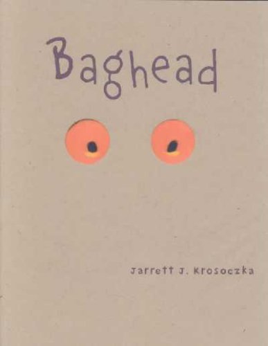 Baghead: Jarrett J. Krosoczka: Amazon.com: Books