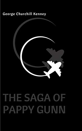 Snapklik.com : The Saga Of Pappy Gunn