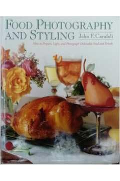 Buy Food Photography and Styling Book Online at Low Prices in India ...