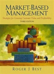 Market-Based Management (3rd Edition): Best, Roger J.: 9780130082183 ...