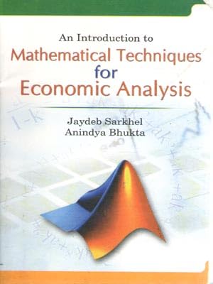 Buy AN INTRODUCTION TO MATHEMATICAL TECHNIQUES FOR ECONOMIC ANALYSIS ...