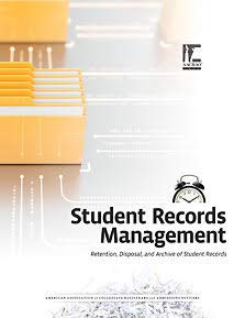 Student Records Management: Retention, Disposal, and Archive of Student ...