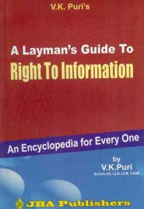 Amazon.in: Buy A Layman's Guide to Right to Information - An ...