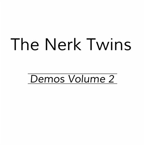 Play Demos, Vol. 2 by The Nerk Twins on Amazon Music