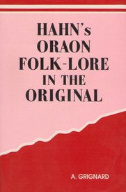Hahn'S Oraon Folklore In The Original : A. Grignard: Amazon.in: Books