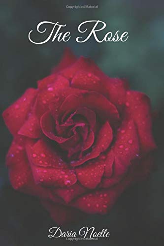 Amazon.com: The Rose: 9781706820543: Noelle, Daria, Noelle, Daria: Books