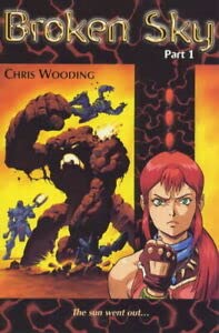 Broken Sky Part One: Pt. 1 (Broken Sky): Wooding, Chris, Kyte, Steve ...