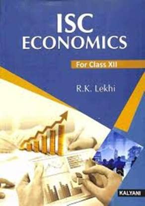 ISC Economics XII : Lekhi R.K.: Amazon.in: Books