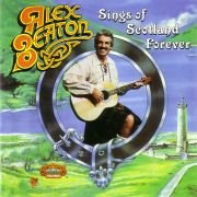 Alex Beaton - Sings of Scotland Forever - Amazon.com Music