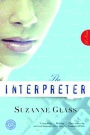 The Interpreter: Suzanne Glass, Unknown Author: Amazon.com: Books