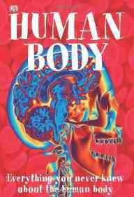 Amazing Human Body Q & A : Everything You Never Knew About The Human ...