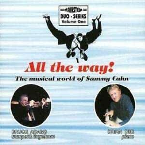 Bruce Adams, Brian Dee, Sammy Cahn - All the way! - Amazon.com Music