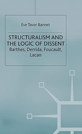 Amazon.com: Structuralism and the Logic of Dissent: Barthes, Derrida ...