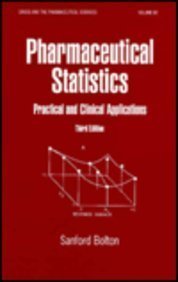 Pharmaceutical Statistics Practical And Clinical Applications, Third ...