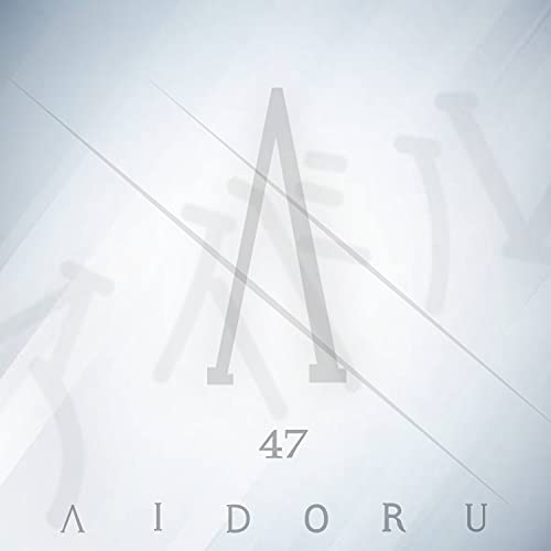 Play Aidoru 47 by AIDORU 47 on Amazon Music
