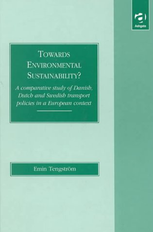 Towards Environmental Sustainability?: A Comparative Study of Danish ...