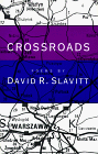 Crossroads: Poems: Slavitt, David R.: 9780807117545: Amazon.com: Books