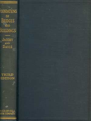 Foundations of Bridges & Buildings 3RD Edition: Henry S. Jacoby: Amazon ...