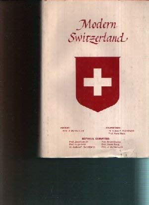 Modern Switzerland: Luck, J. Murray: 9780930664015: Amazon.com: Books