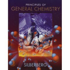 Principles of General Chemistry 1e First 1st Edition By Silberberg ...