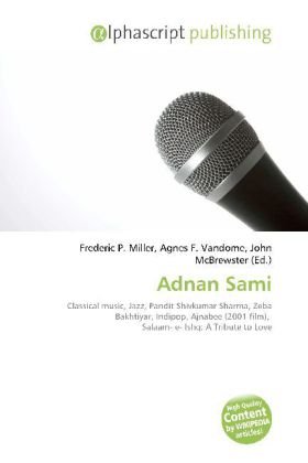 Adnan Sami: Miller, Frederic P.: 9786131635885: Amazon.com: Books