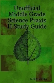 Buy Unofficial Middle Grade Science Praxis II Study Guide Book Online ...