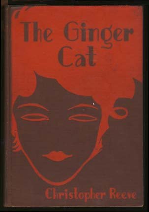 the Ginger Cat: Reeve, Christopher: Amazon.com: Books