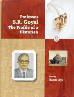 Amazon.in: Buy Professor S.R. Goyal: The Profile of A Historian Book ...