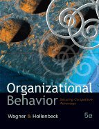Organizational Behavior (5th, 05) by Wagner, John A - Hollenbeck, John ...