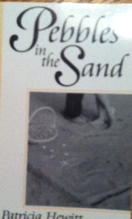 Pebbles in the Sand: Hewitt, Patricia: 9780805942729: Amazon.com: Books