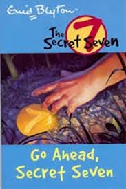 Go Ahead, Secret Seven: Secret Seven 5: BLYTON, ENID: 9780340893111 ...