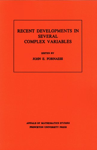 Recent Developments in Several Complex Variables. (AM-100), Volume 100 ...