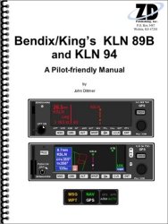 The Bendix/King's KLN 89B and KLN 94 - A Pilot-friendly Manual: unknown ...