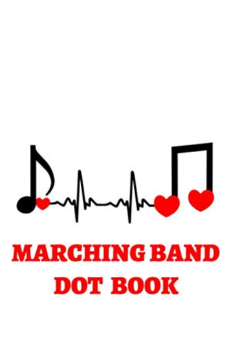 Marching Band Dot Book: Custom drill book for student marching band ...