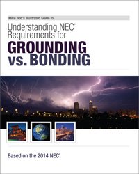 Mike Holt's Illustrated Guide to Understanding NEC Requirements for ...