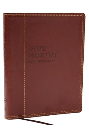 NoteWorthy New Testament: Read and Journal Through the New Testament in ...