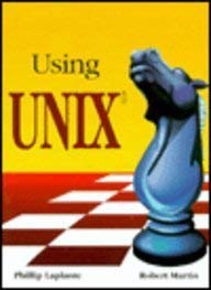 Using Unix: Laplante, Phillip, Martin, Robert: 9780314012623: Amazon ...