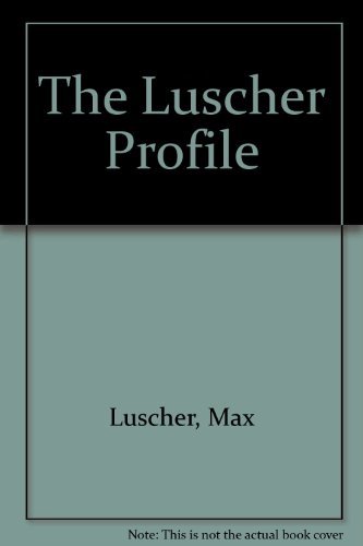 The Luscher Profile: Luscher, Max: Amazon.com: Books