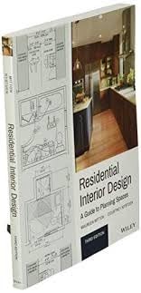 Residential Interior Design: A Guide to Planning Spaces : Mitton, Maureen, Nystuen, Courtney ...