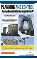 Planning And Control Using Primavera P6 Version 7 : Buy Online at Best ...