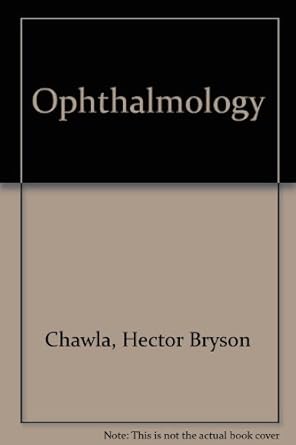 Ophthalmology: Chawla, Hector Bryson: 9780443047664: Amazon.com: Books