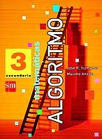 Matemáticas, Algoritmo. 3 ESO : Vizmanos Buelta, José Ramón, Anzola ...