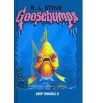 Deep Trouble 2 (Goosebumps (Paperback Unnumbered)): R. L. Stine ...