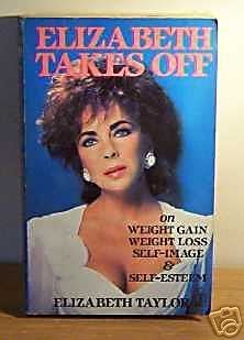 Elizabeth Takes Off: Autobiography: Amazon.co.uk: Taylor, Elizabeth ...