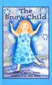 Amazon.com: Snow Child: 9780613317245: Ziefert, Harriet, Zanes, Julia ...
