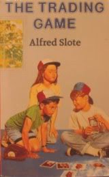 The Trading Game (Trumpet Club Special Edition): Alfred Slote, Alfred ...