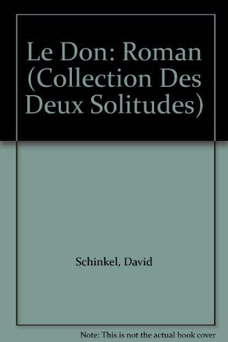 Amazon.com: Le Don: Roman (Collection Des Deux Solitudes ...