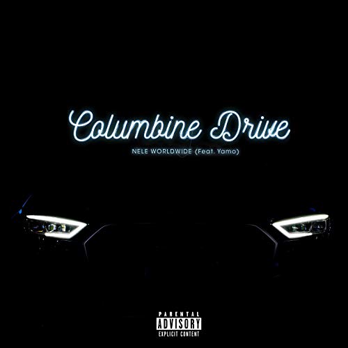Amazon.co.jp: Columbine Drive [Explicit] : Nele Worldwide: Digital Music
