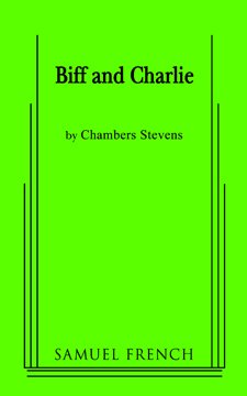 Biff and Charlie: A Comedy (Acting Edition): Chambers Stevens ...