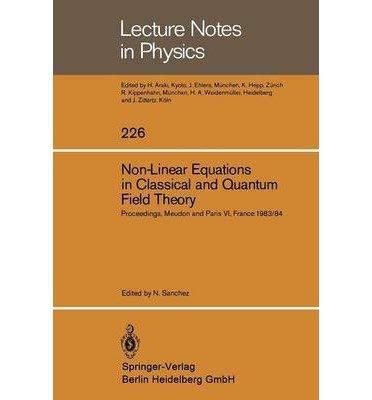 Non-Linear Equations in Classical and Quantum Field Theory (Lecture ...